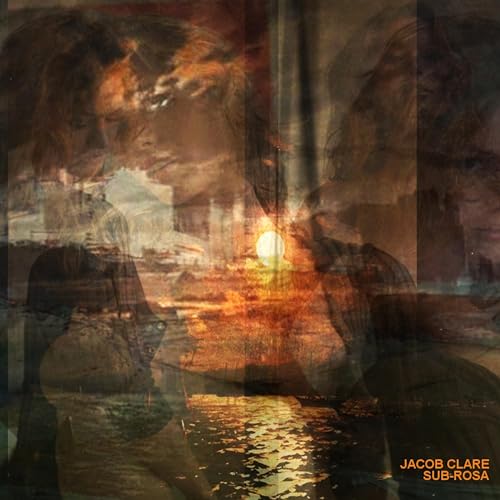 Amazon MusicでJACOB CLARE PROJECTのSUB-ROSAを再生する