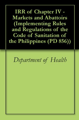 IRR of Chapter IV - Markets and Abattoirs (Implementing Rules and ...