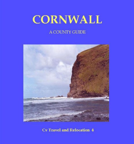 Cornwall: A County Guide (Barnaby's Relocation Guides S Book 4) eBook ...