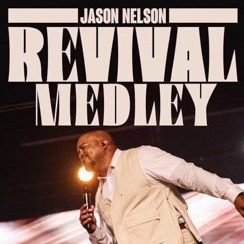 Play Revival Medley by Jason Nelson on Amazon Music