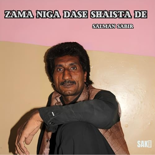 Amazon Music - Salman SabirのZama Niga Dase Shaista De - Amazon.co.jp
