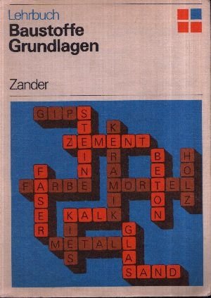 Baustoffe. Grundlagen : Klaus Zander: Amazon.de: Bücher
