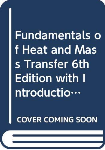 Buy Fundamentals of Heat and Mass Transfer 6th Edition with ...