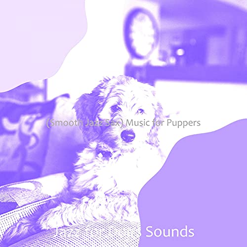 (Smooth Jazz Sax) Music for Puppers de Jazz for Dogs Sounds en Amazon ...