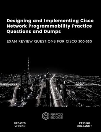 Designing and Implementing Cisco Network Programmability Practice ...