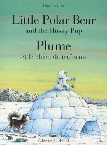 Little Polar Bear and the Husky Pup: Hans de Beer: 9783314216459 ...