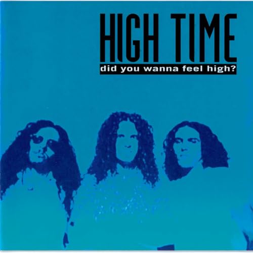 Amazon.com: Did You Wanna Feel High? : High Time: Digital Music
