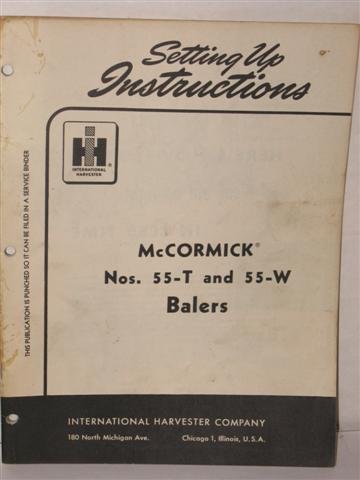 McCormick Nos. 55 T & 55 W Balers setting up instructions by ...