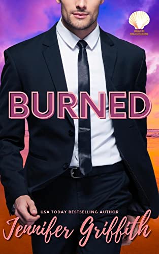 Burned: A Beach Billionaire Adventure Romance eBook : Griffith ...