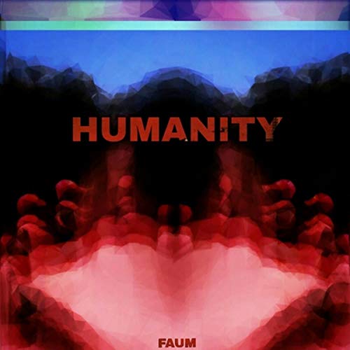 Play HUMANITY by Faum on Amazon Music