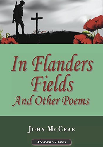 In Flanders Fields and Other Poems (With an illustration, drawn by the ...