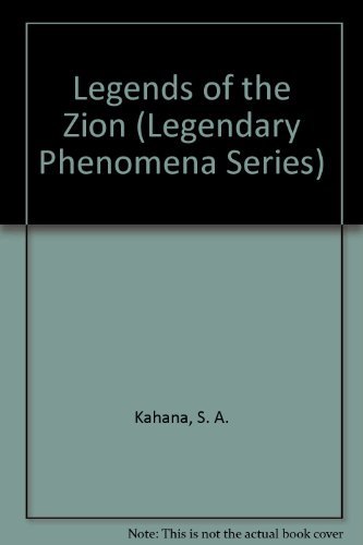 Buy Legends of the Zion (Legendary Phenomena Series) Book Online at Low ...