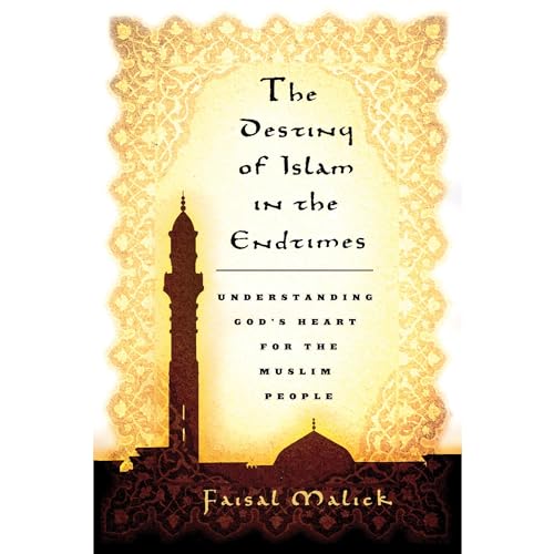 Amazon.com: Destiny of Islam in the End Times: Understanding God's ...