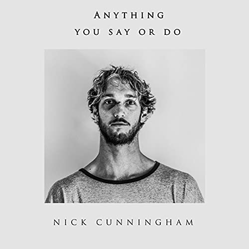 Anything You Say or Do de Nick Cunningham en Amazon Music Unlimited