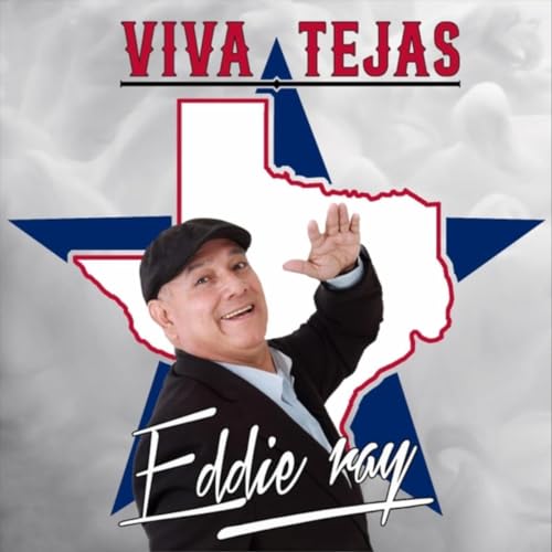 Écouter Viva Tejas par Eddie Ray sur Amazon Music Unlimited