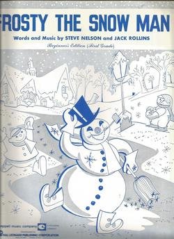 Frosty the Snowman Beginner's Edition (First Grade) Sheet Music: Steve ...