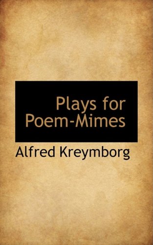 Amazon | Plays for Poem-Mimes (Bibliolife Reproduction Series ...