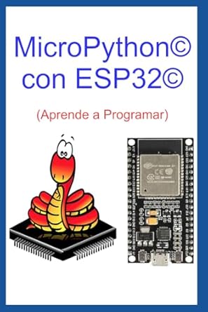 Amazon.com: MicroPython© con ESP32©: Aprende a Programar (Spanish ...