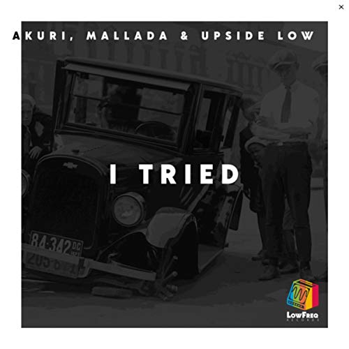 Amazon Music - AKURI, Mallada and Upside LowのI Tried - Amazon.co.jp