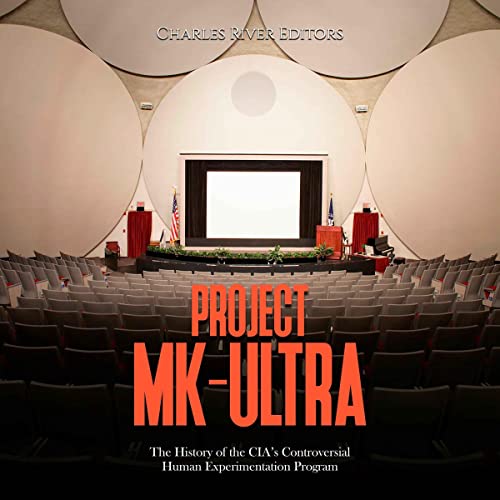 Amazon.com: Project MK-Ultra: The History of the CIA’s Controversial ...