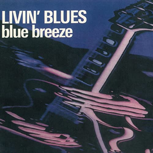 Amazon.com: Blue Breeze : Livin' Blues: Digital Music