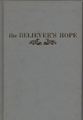 The believer's hope and other sermons.: Oliver B. Greene: Amazon.com: Books