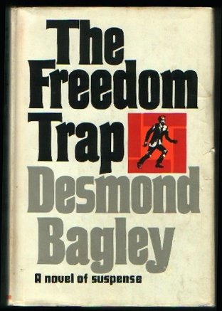 The freedom trap: Bagley, Desmond: 9780600871538: Amazon.com: Books