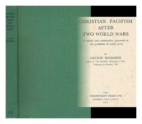 Christian Pacifism After Two World Wars: A Critical and Constructive ...