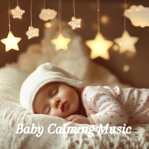 Gentle Music for Relaxed Baby Sleep : Baby Calming Music: Amazon.fr ...