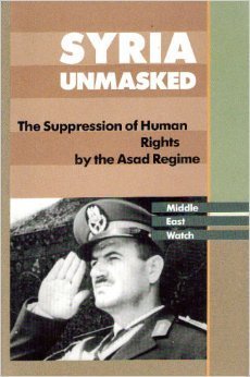Syria Unmasked: The Suppression of Human Rights by the Asad Regime ...