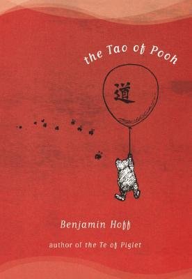 The Tao of Pooh: Hoff, Benjamin (ills. by E.H. Shepard): Amazon.com: Books