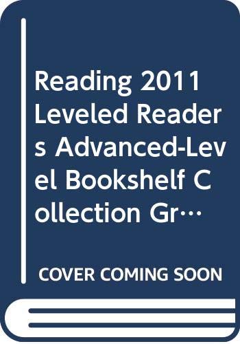 Reading 2011 Leveled Readers Advanced-Level Bookshelf Collection Grade ...