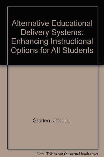 Amazon.com: Alternative Educational Delivery Systems: Enhancing ...