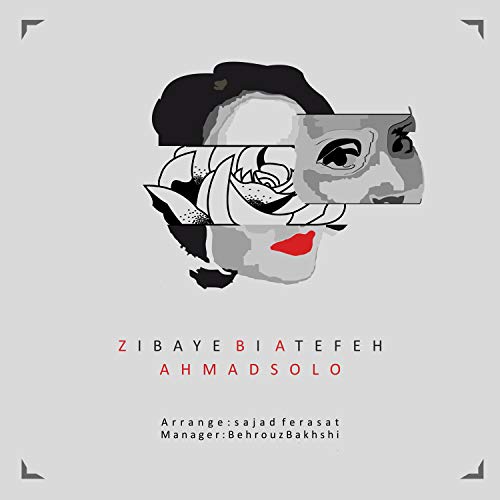 Zibaye Bi Atefeh de Ahmad Solo en Amazon Music Unlimited