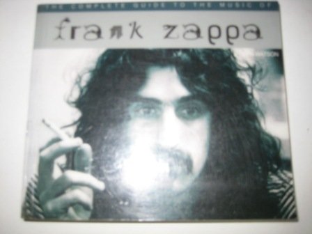 The Complete Guide to the Music of Frank Zappa : Watson, Ben: Amazon.fr ...