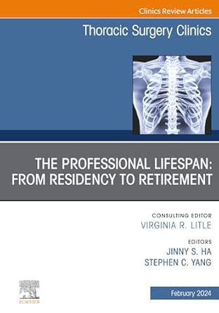 The Professional Lifespan: From Residency to Retirement, An Issue of ...