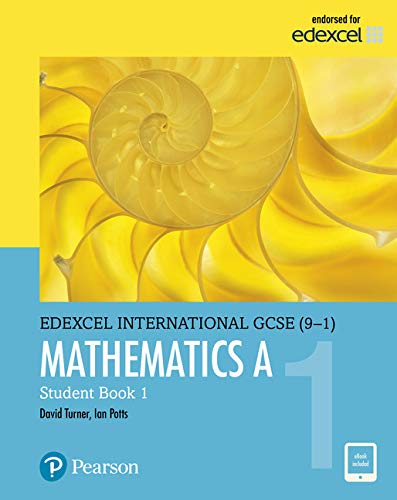 Pearson Edexcel International GCSE (9-1) Mathematics A Student Book 1 ...