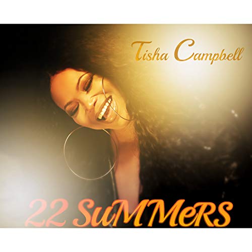 Play 22 Summers by Tisha Campbell on Amazon Music