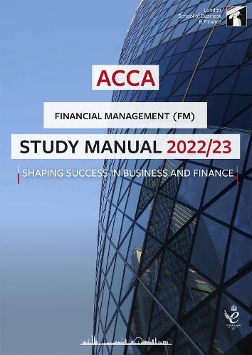 ACCA Financial Management Study Manual 2022/23: For Exams until June ...