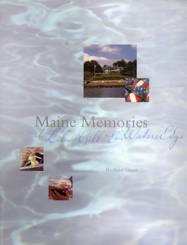 Maine Memories At Lilac Hill & WatersEdge: Michele Stapleton, Bill ...