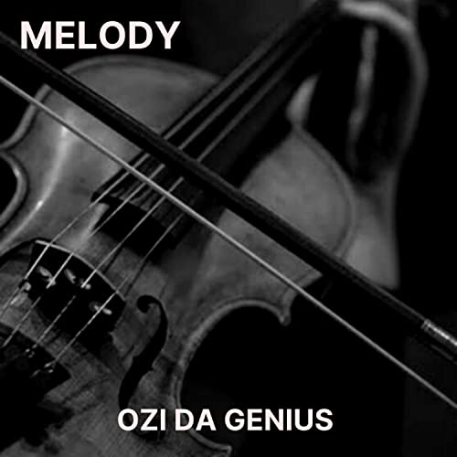 Amazon MusicでOzi Da GeniusのMelodyを再生する