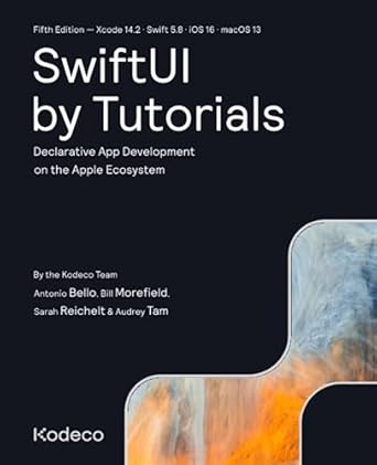 Amazon.com: SwiftUI by Tutorials (Fifth Edition): Declarative App Development on the Apple ...