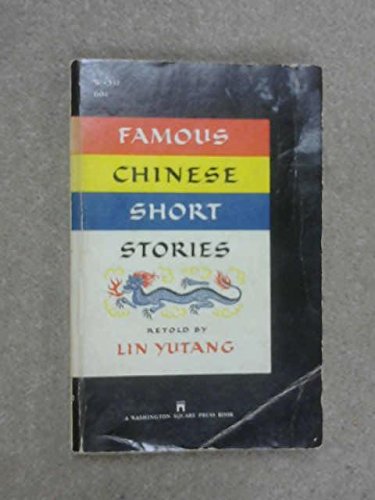 Famous Chinese Short Stories: Yutang, Lin.: Amazon.com: Books