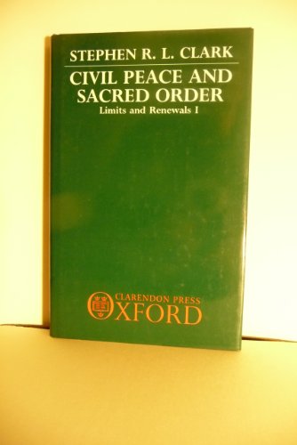 『Civil Peace and Sacred Order: Limits and Renewals』｜感想・レビュー - 読書メーター