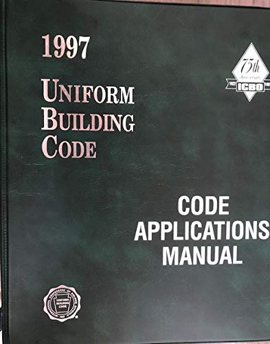 Uniform Building Code: Code Applications Manual: unknown author ...