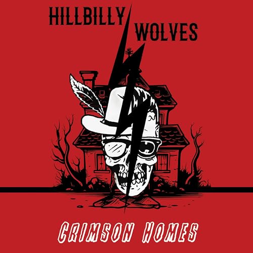 The Crimson Homes EP by Hillbilly Wolves on Amazon Music - Amazon.co.uk