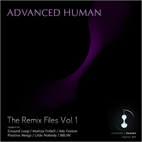 Amazon Music - VARIOUS ARTISTSのAdvanced Human - The Remix Files, Vol. 1 ...