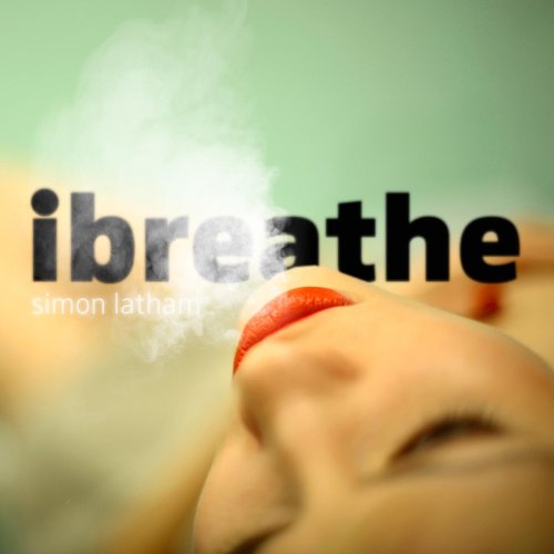 Play iBreathe by Simon Latham on Amazon Music
