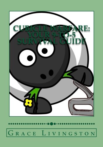 Cubicle Warfare: Your 9-to-5 Survival Guide: It's Funny Because It's ...