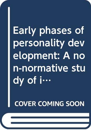 Early phases of personality development: A non-normative study of ...